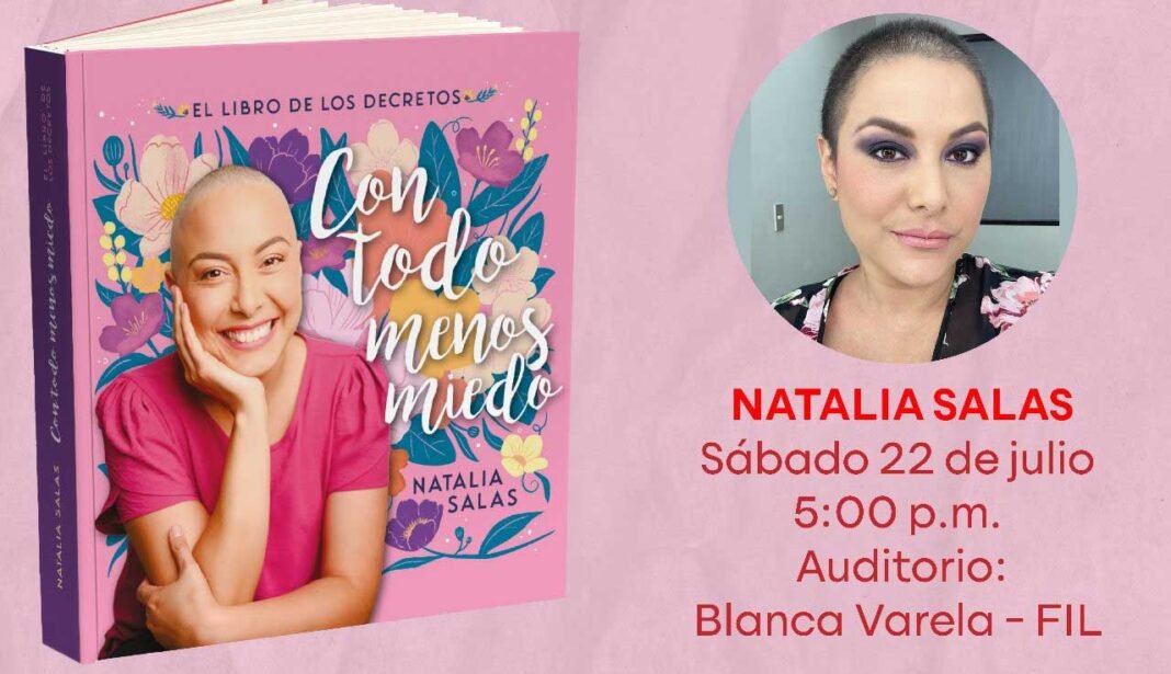FIL 2023: Natalia Salas presentará su libro “Con todo menos miedo ...